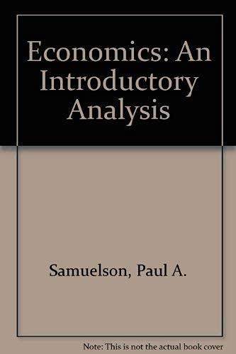 Economics: An Introductory Analysis: Paul A. Samuelson, William ...