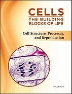 Amazon.com: Cell Structure, Processes, and Reproduction (Cells: The ...