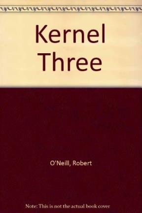 Kernel Three : O'Neill, Robert, etc., Mclean, A: Amazon.de: Bücher