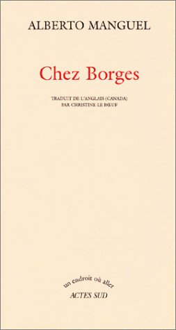 Con Borges: Manguel, Alberto, Le boeuf, Christine: 9782742742578 ...