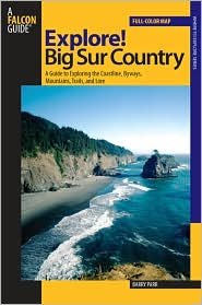 Explore! Big Sur Country 1st (first) edition Text Only: Barry Parr ...