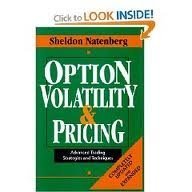 Option Volatility & Pricing: Advanced Trading Strategies and Techniques by Sheldon Natenberg ...