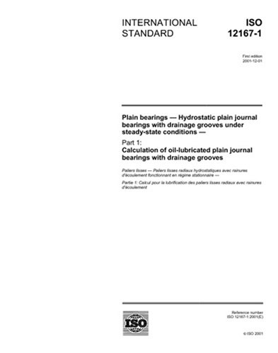 ISO 12167-1:2001, Plain bearings - Hydrostatic plain journal bearings ...