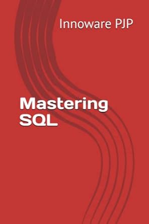 Mastering SQL: PJP, Innoware: 9798396701038: Amazon.com: Books