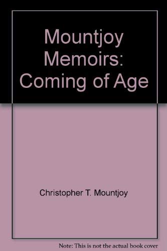 Mountjoy Memoirs: Coming of Age: Mountjoy, Christopher: 9780708828748 ...