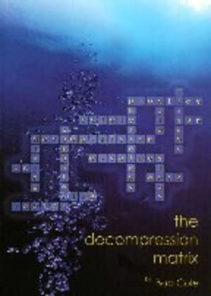 The Decompression Matrix: Cole, Bob: 9780952093428: Amazon.com: Books