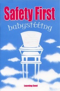 Amazon.com: Safety First Babysitting (Learn the Demands of Safety First ...
