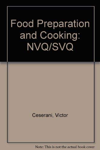 NVQ/SVQ (Level 2) (Food Preparation and Cooking) : Ceserani, Victor ...