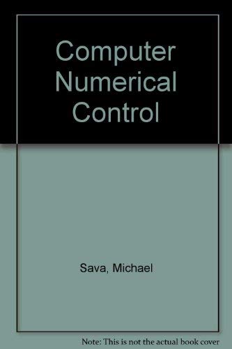Computer Numerical Control: Pusztai, Joseph, Sava, Michael: 9780835909242: Amazon.com: Books