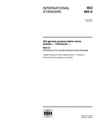 ISO 965-3:1998, ISO general purpose metric... by ISO TC 1/SC 2