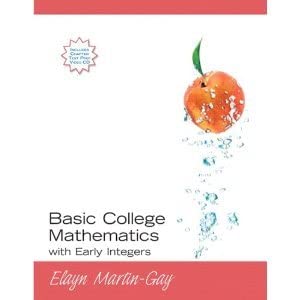 Basic College Mathematics with Early Integers-TEXTBOOK ONLY: unknown ...