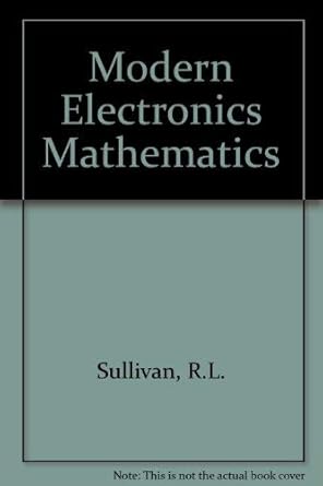 Amazon.com: Modern Electronics Mathematics: 9780827320888: Sullivan ...