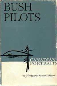 Bush Pilots: Mason Shaw: Amazon.com: Books