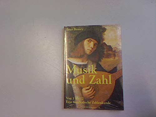 Musik und Zahl: Von 1 bis 12 - Eine musikalische Zahlenkunde : Benary ...