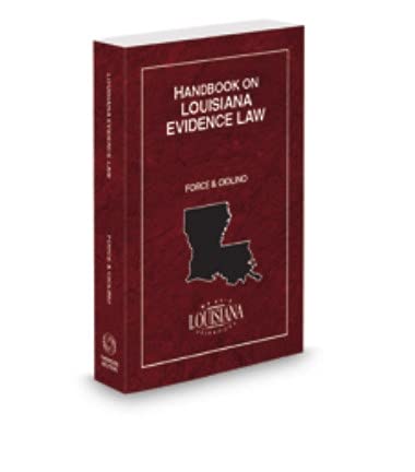 Handbook on Louisiana Evidence Law, 2021 ed.: 9781539294870: Amazon.com ...