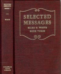 Selected Messages: White, Ellen G.: 9780828000550: Amazon.com: Books