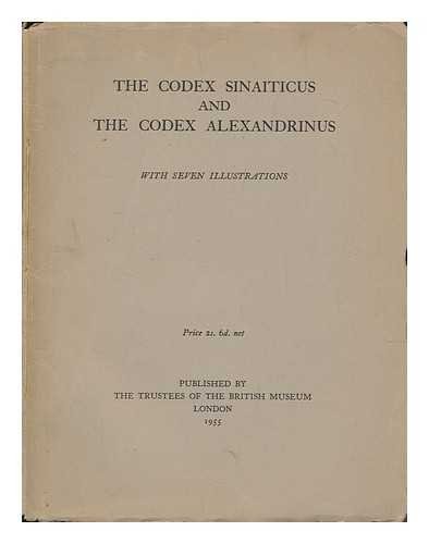 The Codex Sinaiticus and the Codex Alexandrinus, 2nd Edition: No author ...