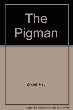 Amazon.com: The Pigman: 9780606043083: Zindel, Paul: Books