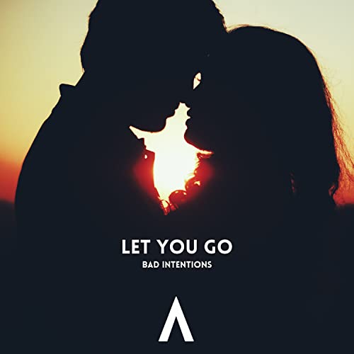 Let U Go de Bad Intentions no Amazon Music Unlimited