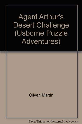 Agent Arthur's Desert Challenge (Usborne Puzzle Adventures): Martin ...