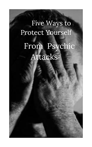 Amazon.co.jp: Five Ways to Protect Yourself From: Psychic Attacks ...