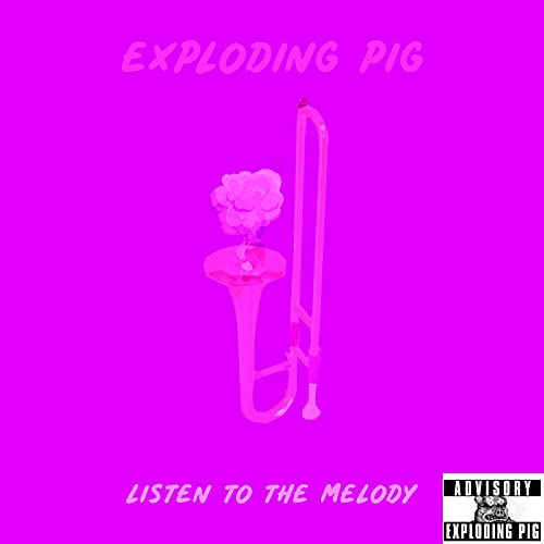 Listen to the Melody de Exploding Pig en Amazon Music Unlimited