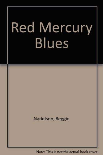 Red Mercury Blues: Nadelson, Reggie: 9780571173846: Amazon.com: Books