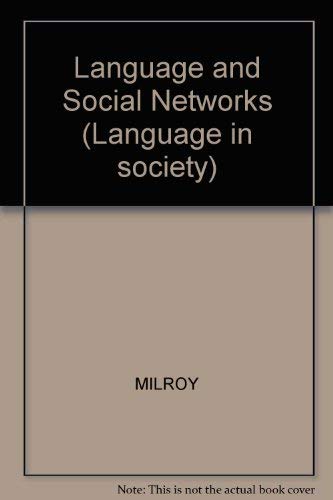 Language and social networks (Language in society): Milroy, Lesley ...