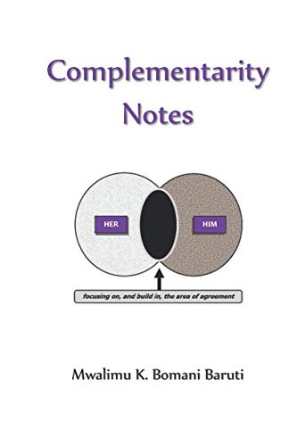 Complementarity Notes: Baruti, Mwalimu: 9781733681117: Amazon.com: Books