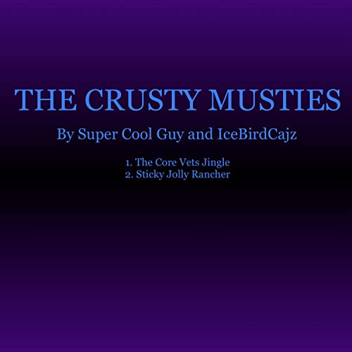 Écouter The Crusty Musties by Super Cool Guy and IceBirdCajz par ...