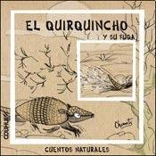 Amazon.com: QUIRQUINCHO Y SU FUGA, EL (Spanish Edition): 9789505632718 ...