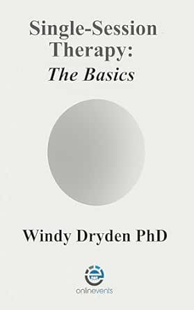 Amazon Single Session Therapy The Basics Ebook Dryden Windy