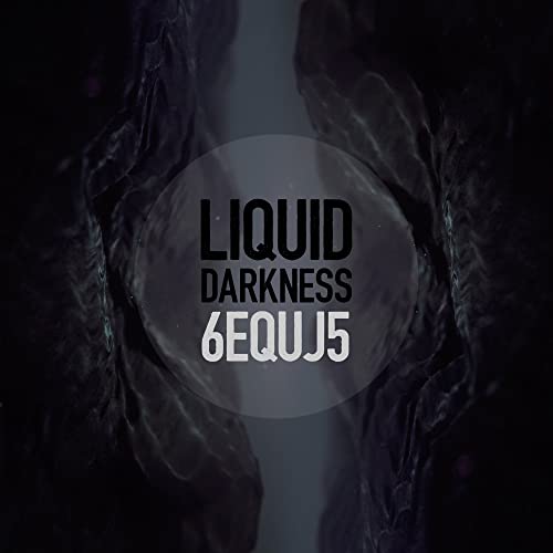 Amazon Music Unlimited - 6EQUJ5 『Liquid Darkness』