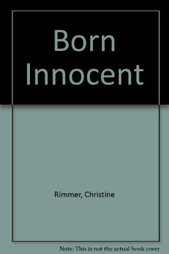Born Innocent: Christine Rimmer: 9780373590902: Amazon.com: Books