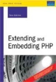Buy EXTENDING AND EMBEDDING PHP Book Online at Low Prices in India | EXTENDING AND EMBEDDING PHP ...