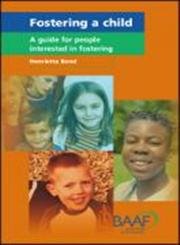 Fostering a Child: A Guide for People Interested in Fostering: Amazon ...