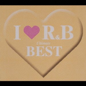 I Love R & B: Ultimate Best - I Love R&B: Ultimate Best - Amazon.com Music