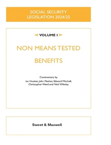 Buy Social Security Legislation 2024/25 Volume I: Non Means Tested ...