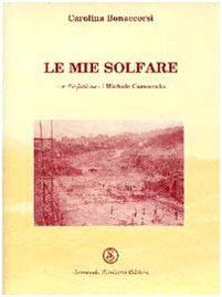 Amazon.co.jp: Le mie solfare : Carolina Bonaccorsi: 本