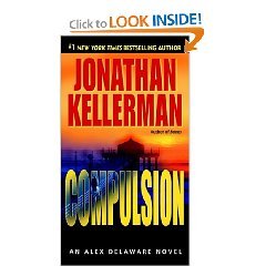 Three Great Books By Jonathan Kellerman, the Conspiracy Club, Twisted, and Compulsion: Jonathan ...