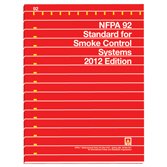 NFPA 92: Standard for Smoke Control Systems, 2012 Edition: NFPA ...