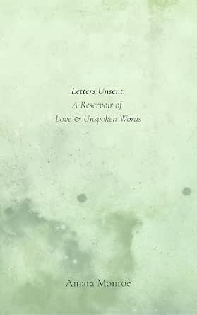 Amazon.com: Letters Unsent: A Reservoir of Love & Unspoken Words eBook ...