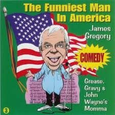 Gregory, James - Funniest Man in America - Amazon.com Music
