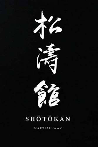 Martial Way SHOTOKAN: Karate- Traditional Japanese Calligraphy Black ...