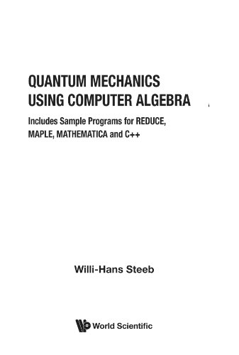 『Quantum Mechanics Using Computer Algebra: Includes Sample - 読書メーター