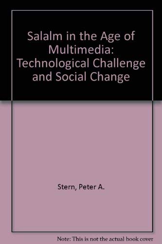 Buy Salalm in the Age of Multimedia: Technological Challenge and Social ...