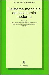 Il sistema mondiale dell'economia moderna. L'Era della seconda grande ...