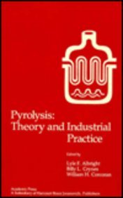 Pyrolysis: Theory and Industrial Practice: 9780120488803: Economics ...