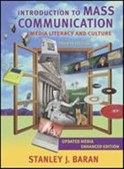 Introduction to Mass Communication: Media Literacy and Culture, 4th ...