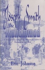 Joseph Smith & Muhammad: A characteristic comparison between the ...